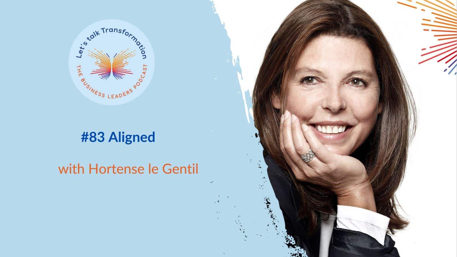 Aligned with Hortense le Gentil - Transform for Value